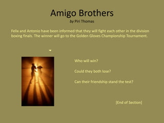Amigo brothers | PPTX