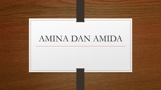 Amina dan amida | PPT