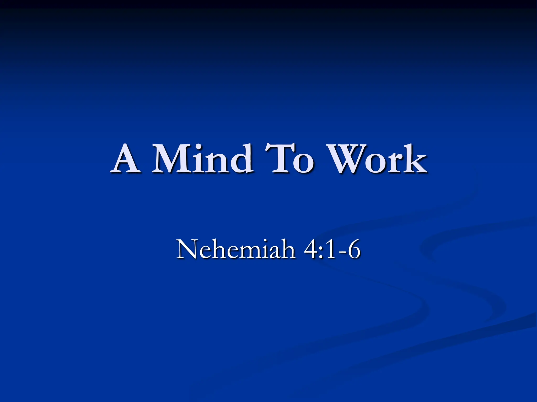 A Mind To Work.ppt