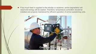 Amine sweetening unit operation | PDF