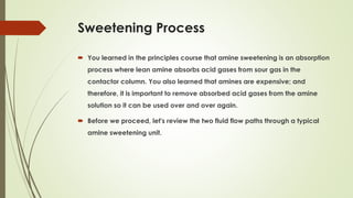Amine sweetening unit operation | PPT