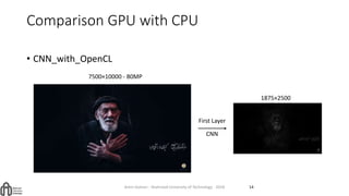 Convolutional Neural Network in GPU with OpenCL | PPT