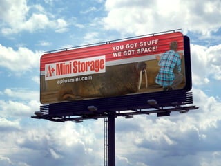 A+Mini Storage. Billboards. Selling idea | PPT