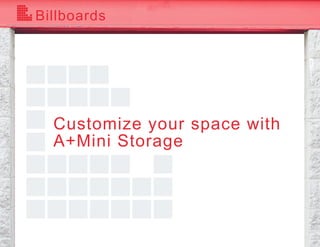 A+Mini Storage. Billboards. Selling idea | PPT