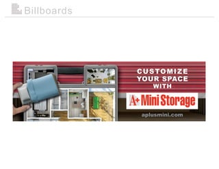 A+Mini Storage. Billboards. Selling idea | PPT