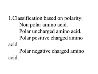 Amino acid structure classification and properties | PPTX