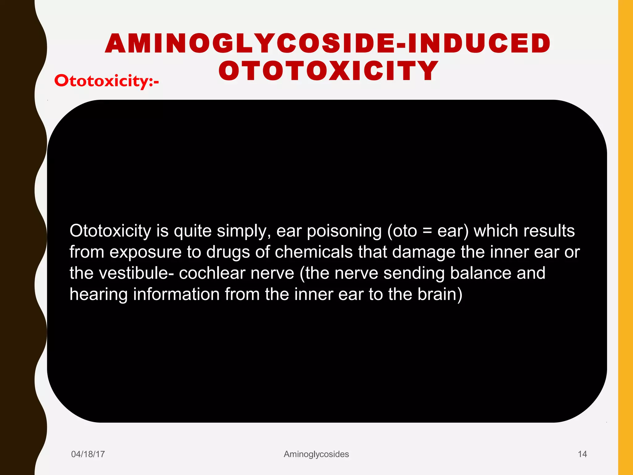mechanism of amino glycosides in nephro and oto toxicity | PPT