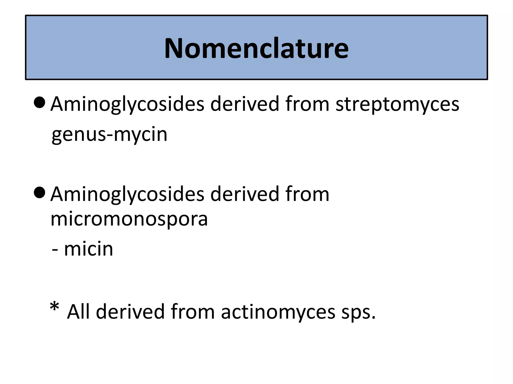 Aminoglycosides and their uses. | PPTX