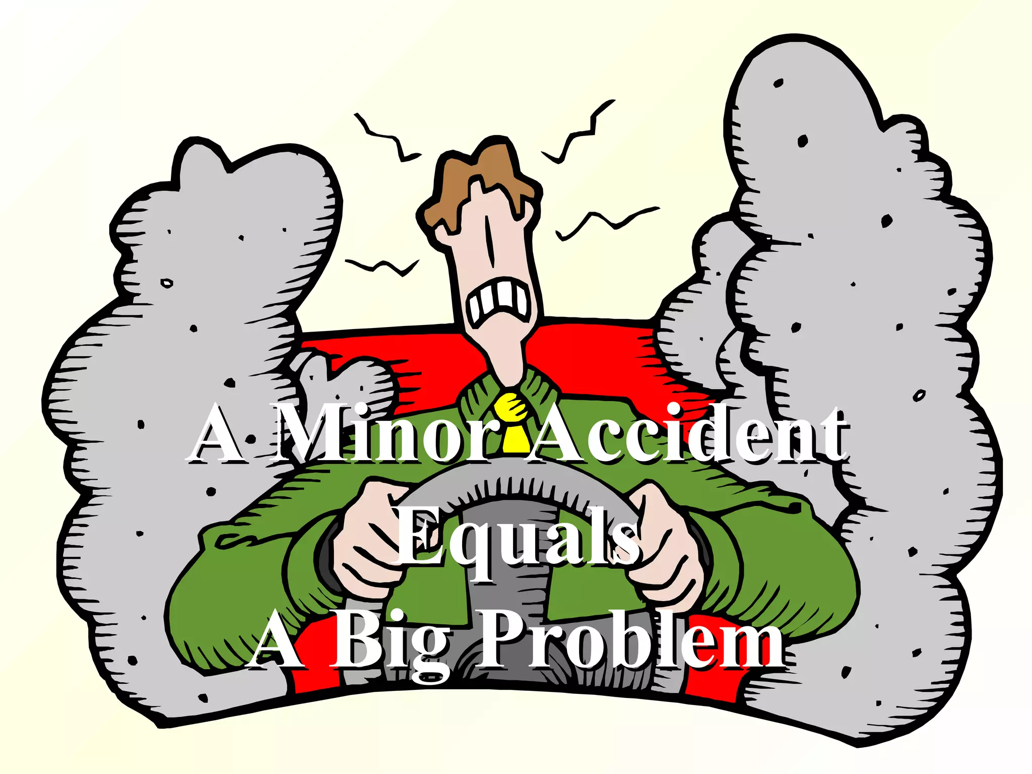 A Minor Accident Equals A Big Problem | PPT