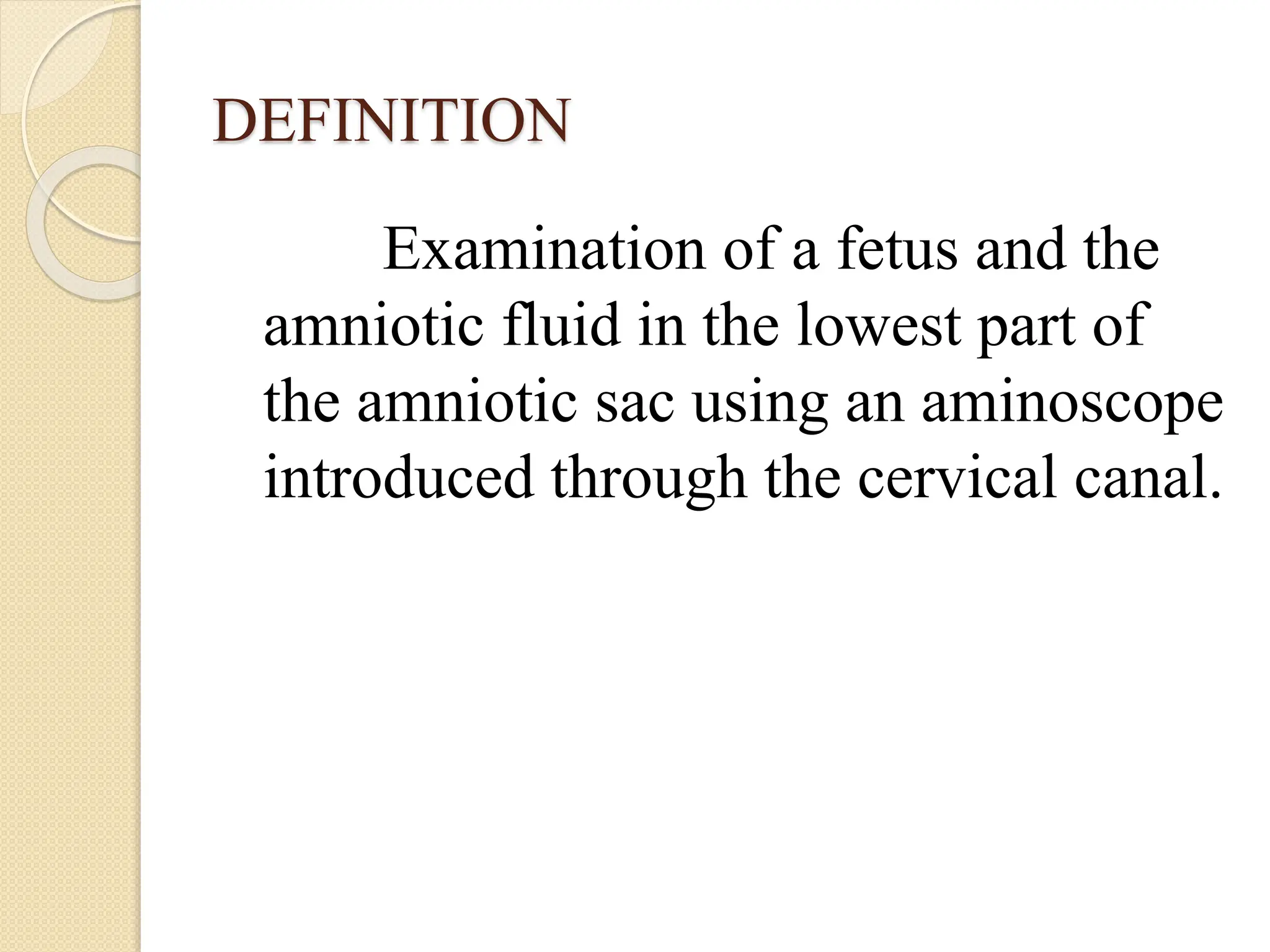 AMINOSCOPY AND FETOSCOPY INVASIVE PROCEDURE.pptx