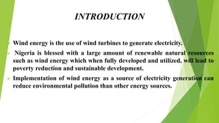 WIND ENERGY POTENTIAL FOR ELECTRICITY GENERATION | PPT
