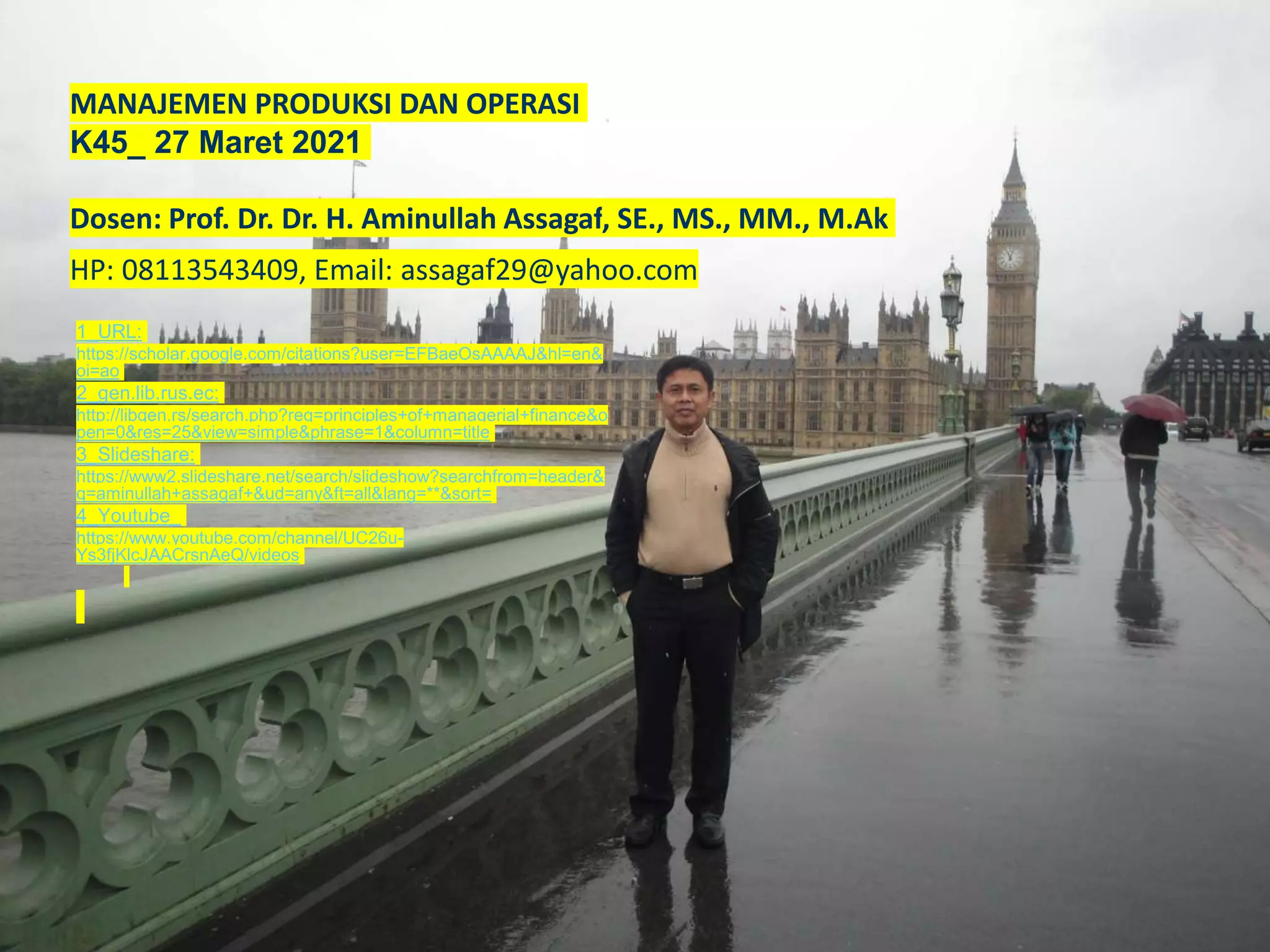 Aminullah Assagaf_K4-5_Manj Oprs dan Prod_2021 [Autosaved].ppt