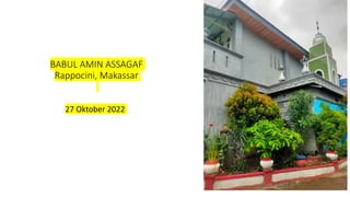 Aminullah Assagaf_Mesjid_BABUL AMIN ASSAGAF_27 Okt 2022.pptx