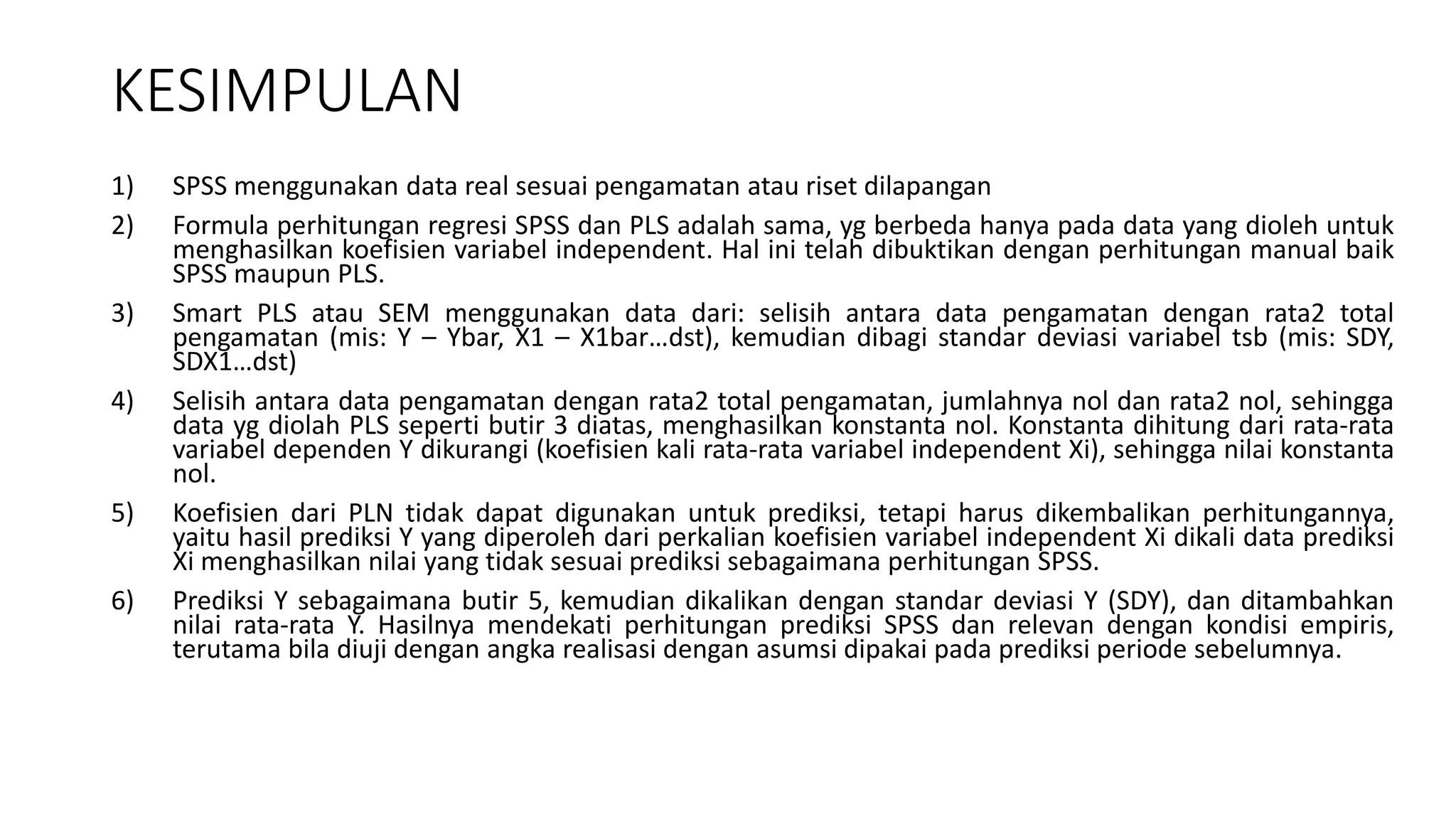 Aminullah Assagaf_PERBANDINGAN SPSS, PLS SEM, MANUAL_23 Juli.pptx