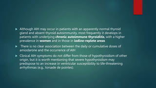 Amiodarone induced thyroiditis | PPTX