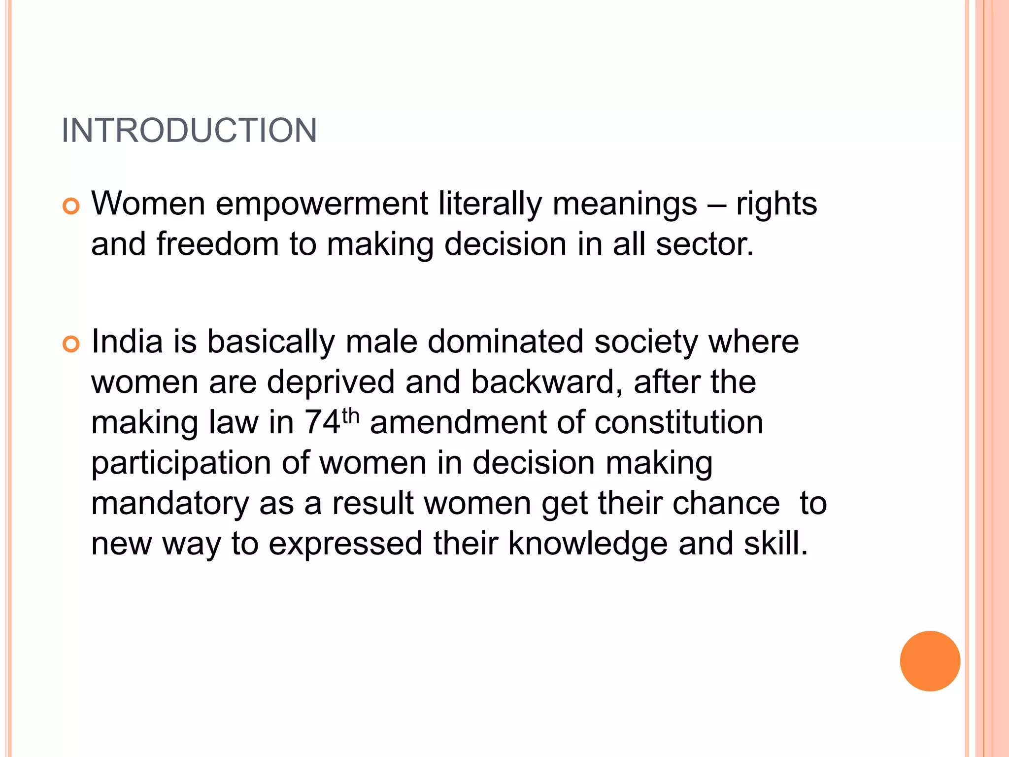 74th constitutional amendment act 1992 and Women Empowerment | PPTX