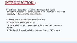 BHUSAN GEOJE FIXED LINK presentation | PPTX