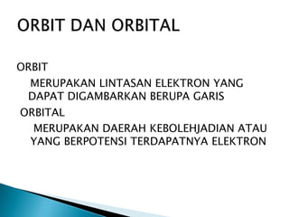 Orbit dan Orbital | PPTX