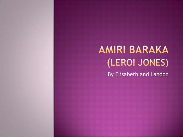 Amiri Baraka | PPT