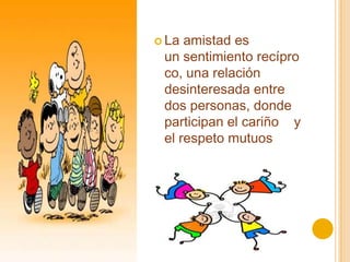 Amistad | PPTX