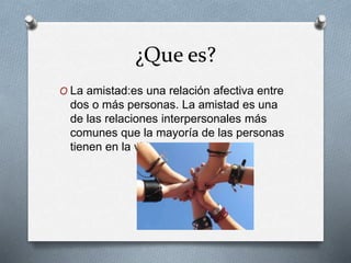 Amistad | PPTX