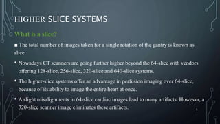 Recent Avancement of CT Scan | PPTX