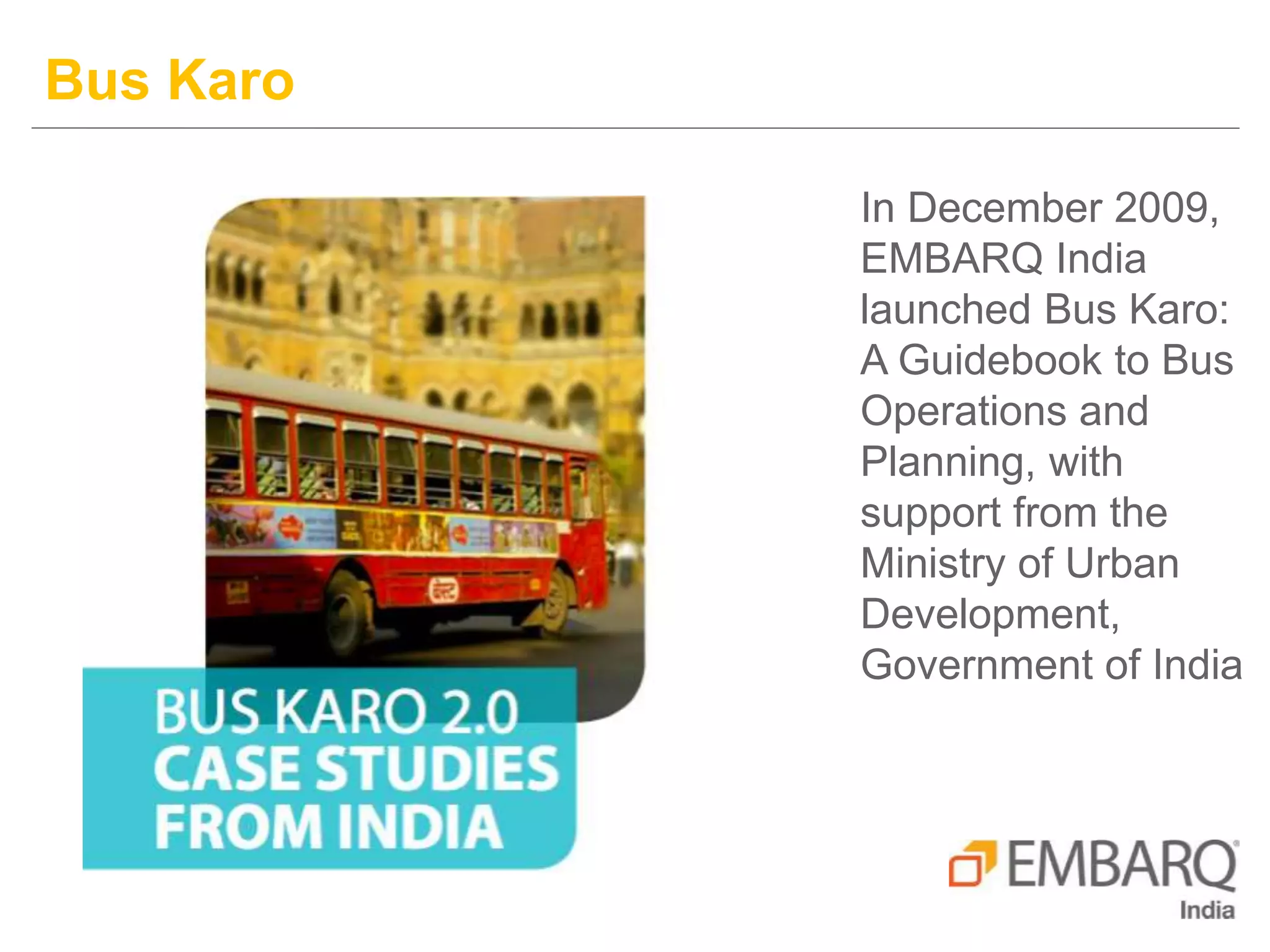 Introduction to Bus Karo | PPT