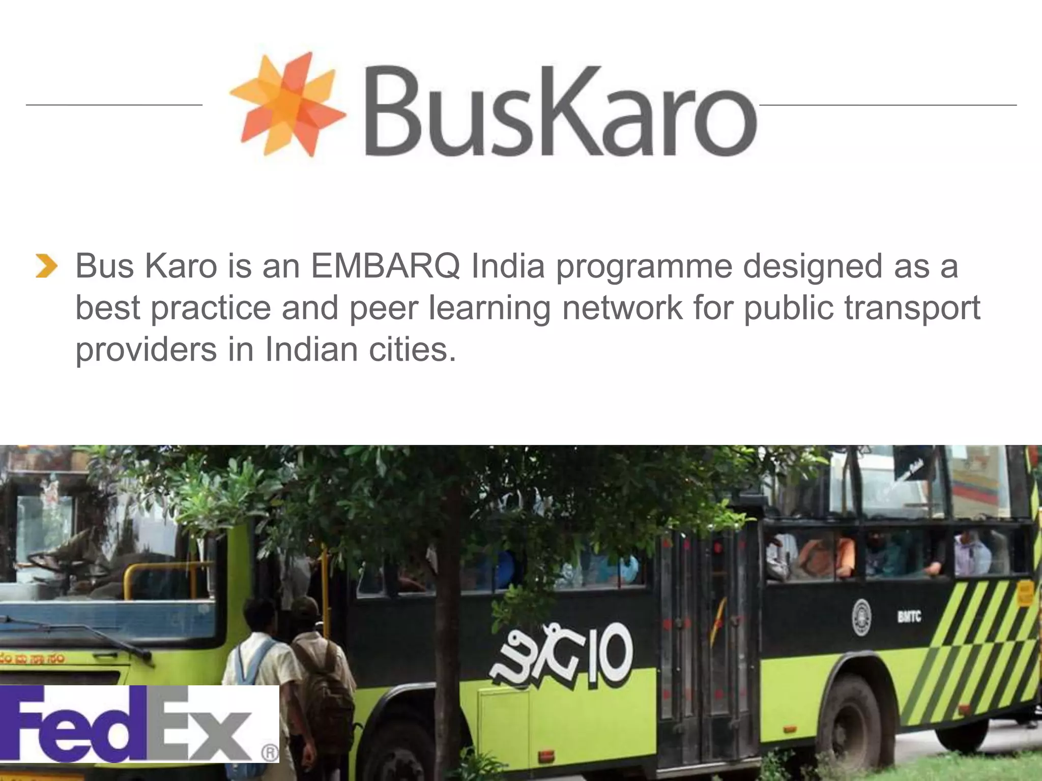 Introduction to Bus Karo | PPT