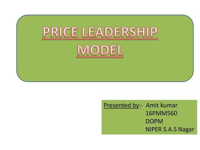 Price Leadership Model | PPTX | Business | Business and Finance