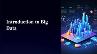 Introduction to Big Data using DBMS .pptx