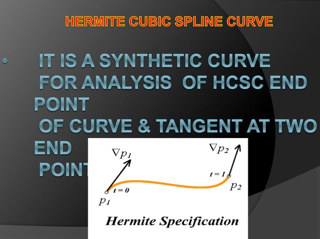hermite cubic spline curve | PPTX