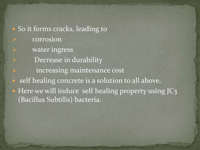 self healing concrete (based on a bio concrete) | PPTX