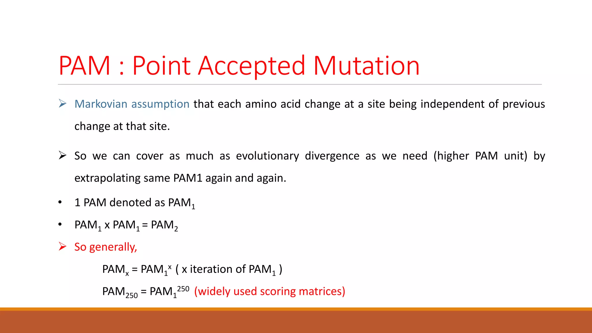 PAM : Point Accepted Mutation | PPTX
