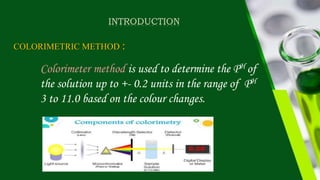 COLORIMETRIC METHOD | PPTX | Chemistry | Science