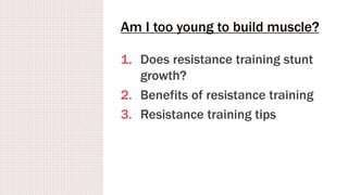 Am I too Young to Build Muscle? | PPT