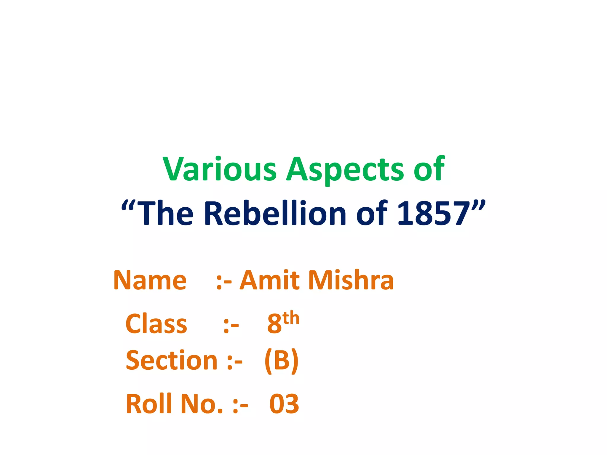 Nature /aspects of the rebellion of 1857 | PPTX
