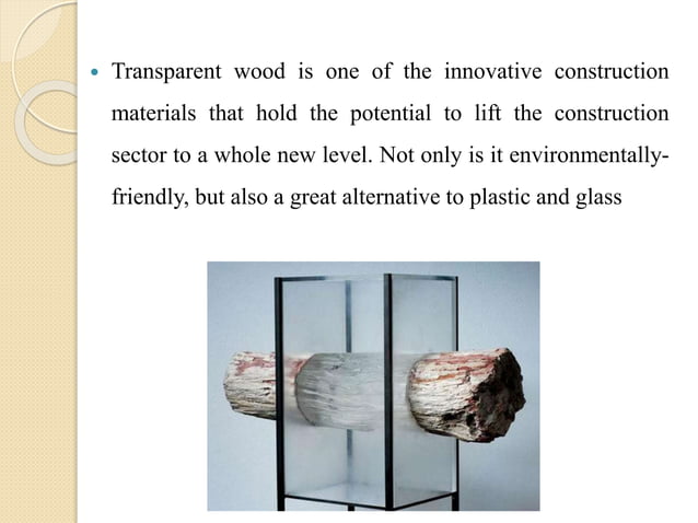 Transparent wood.ppt | Woodworking | Arts and Crafts