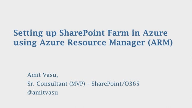Setting up SharePoint Farm in Azure using Azure Resource Manager (ARM ...