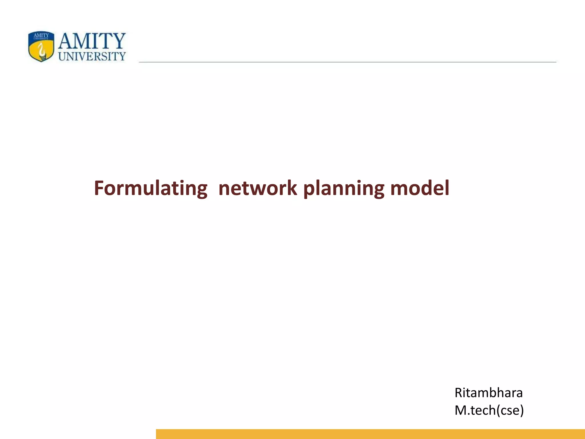 rules of formulating network planning model . | PPTX