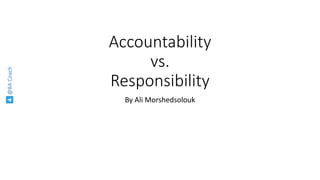 RACI chart, Accountability and Responsibility | PDF