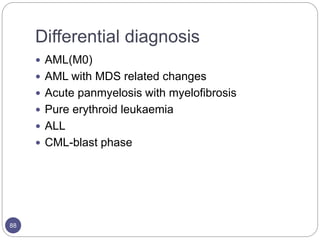 acute myeloid luekemia: Dr Arun Haldia | PPTX