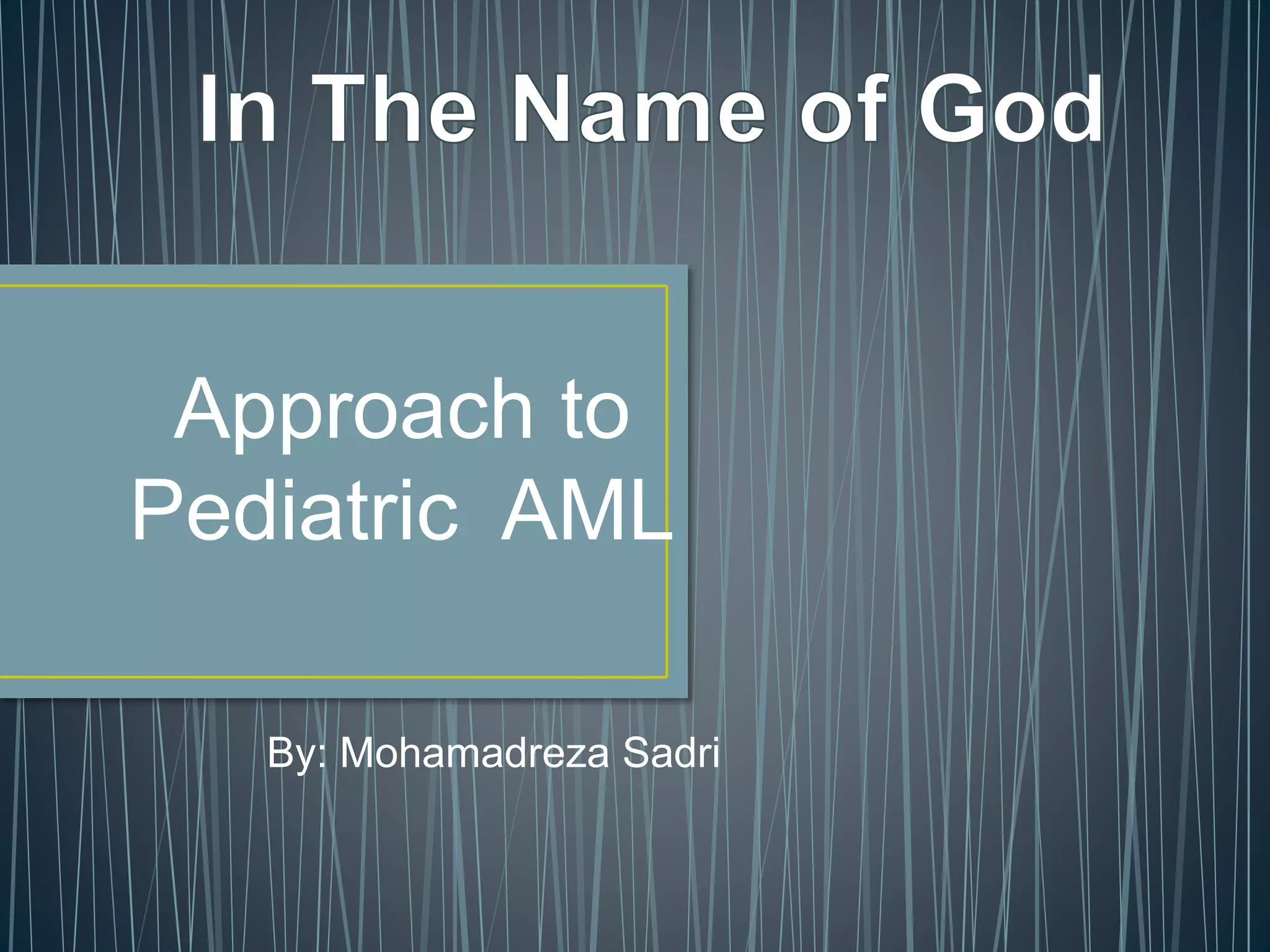 pediatric AML | PPTX