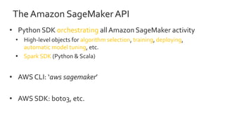 Build, Train and Deploy Machine Learning Models at Scale (April 2019) | PPT
