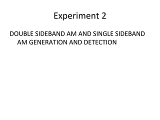Experiment 2 AM | PPT