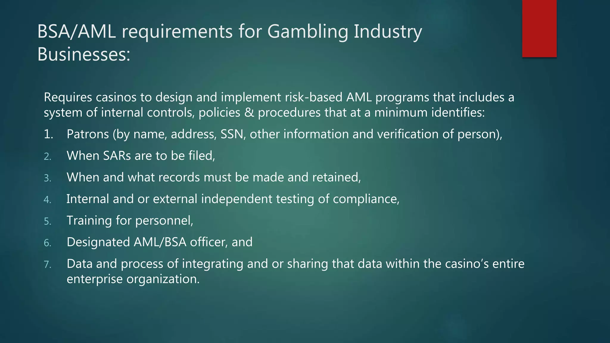 AML BSA - GAMING INDUSTRY | PPTX