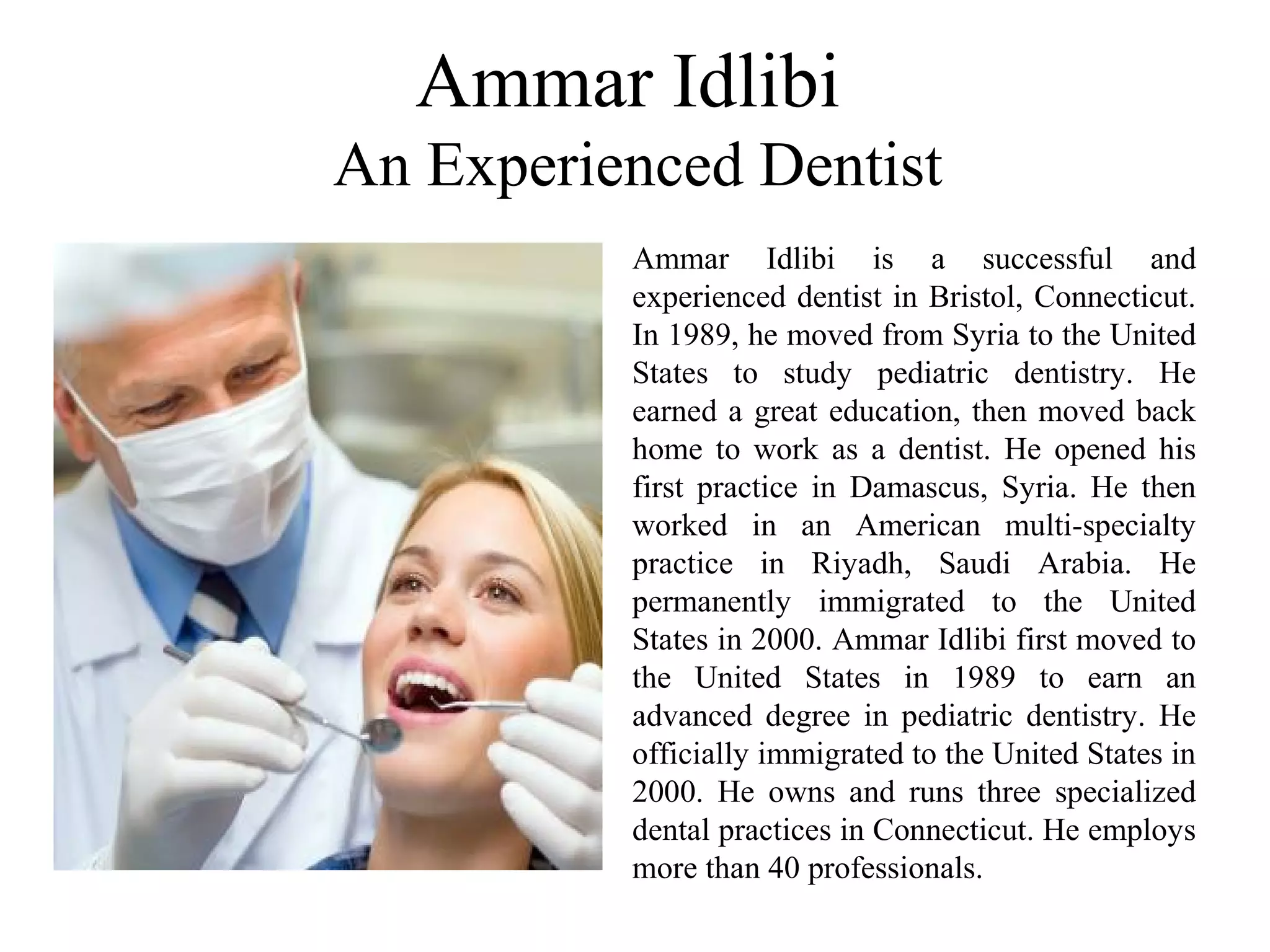Ammar Idlibi - An Experienced Dentist | PPT