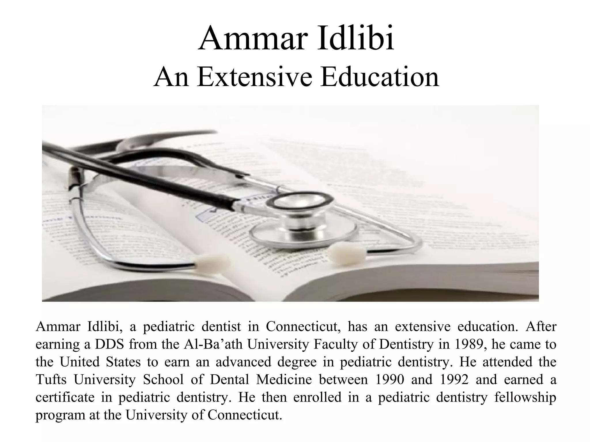 Ammar Idlibi - An Experienced Dentist | PPT