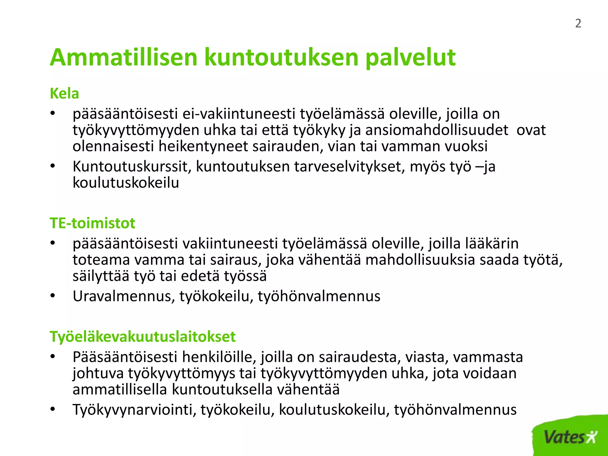 Ammatillinen kuntoutus | PPTX