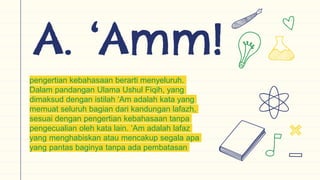 ‘Amm Dan Khas Dalam Al-Qur'an.pptx