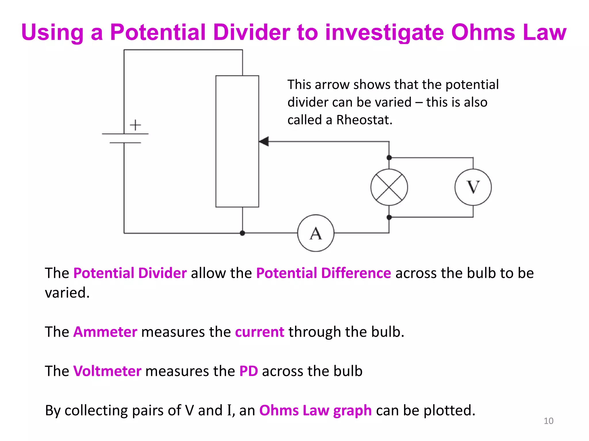 5.2 - Ammeters, Voltmeters & Potential Dividers | PPTX